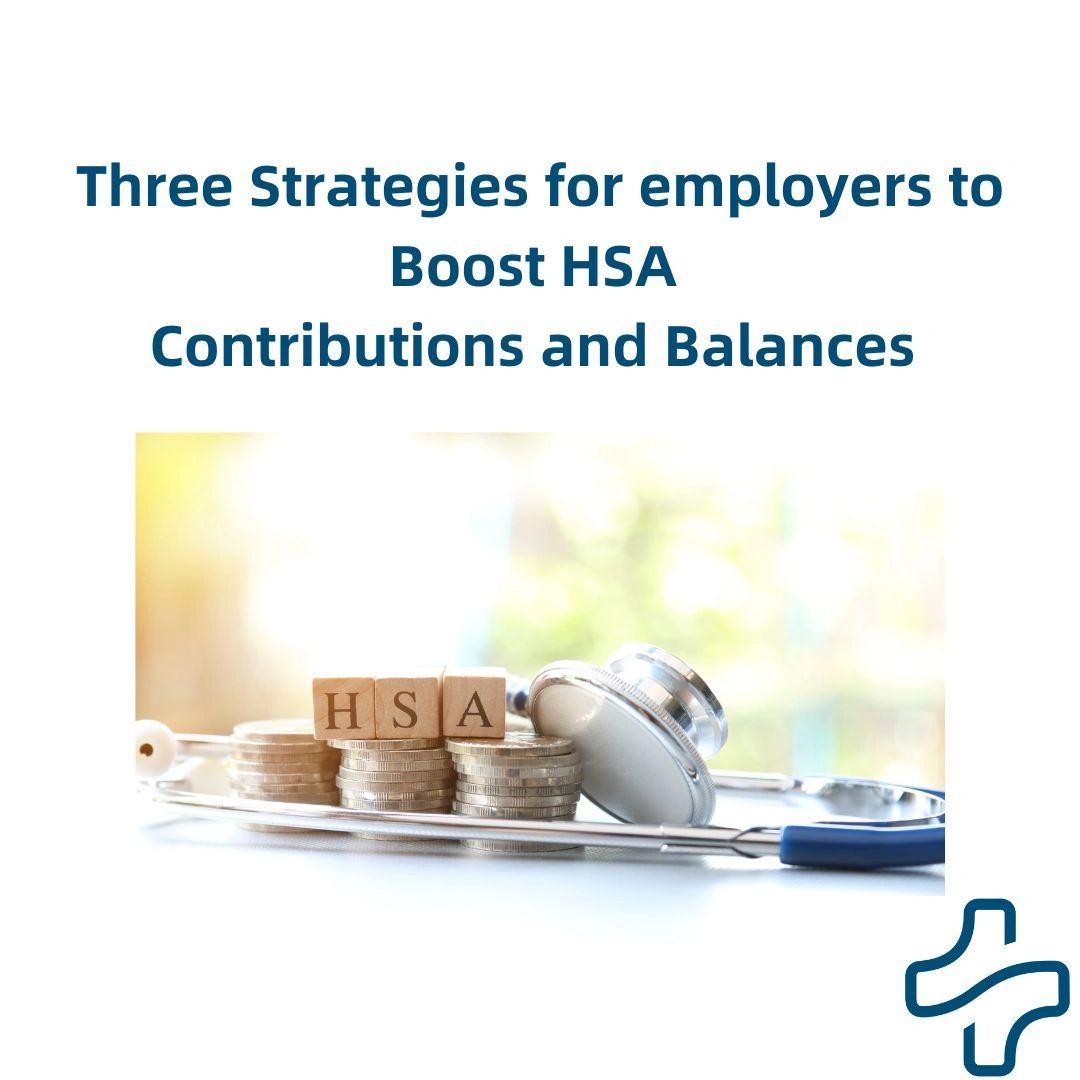 How to Boost HSA Contributions (for employers)